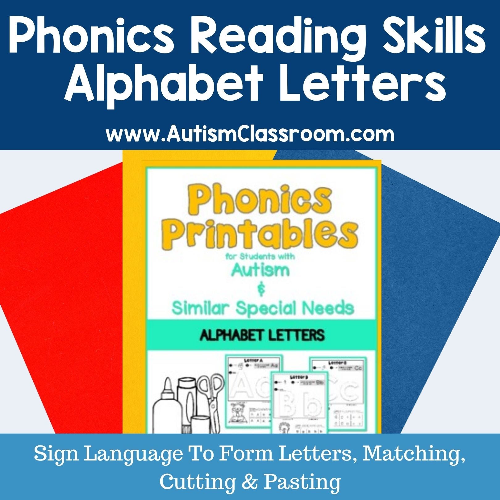 Phonics Printables for Students with Autism - Alphabet Letters – Autism ...